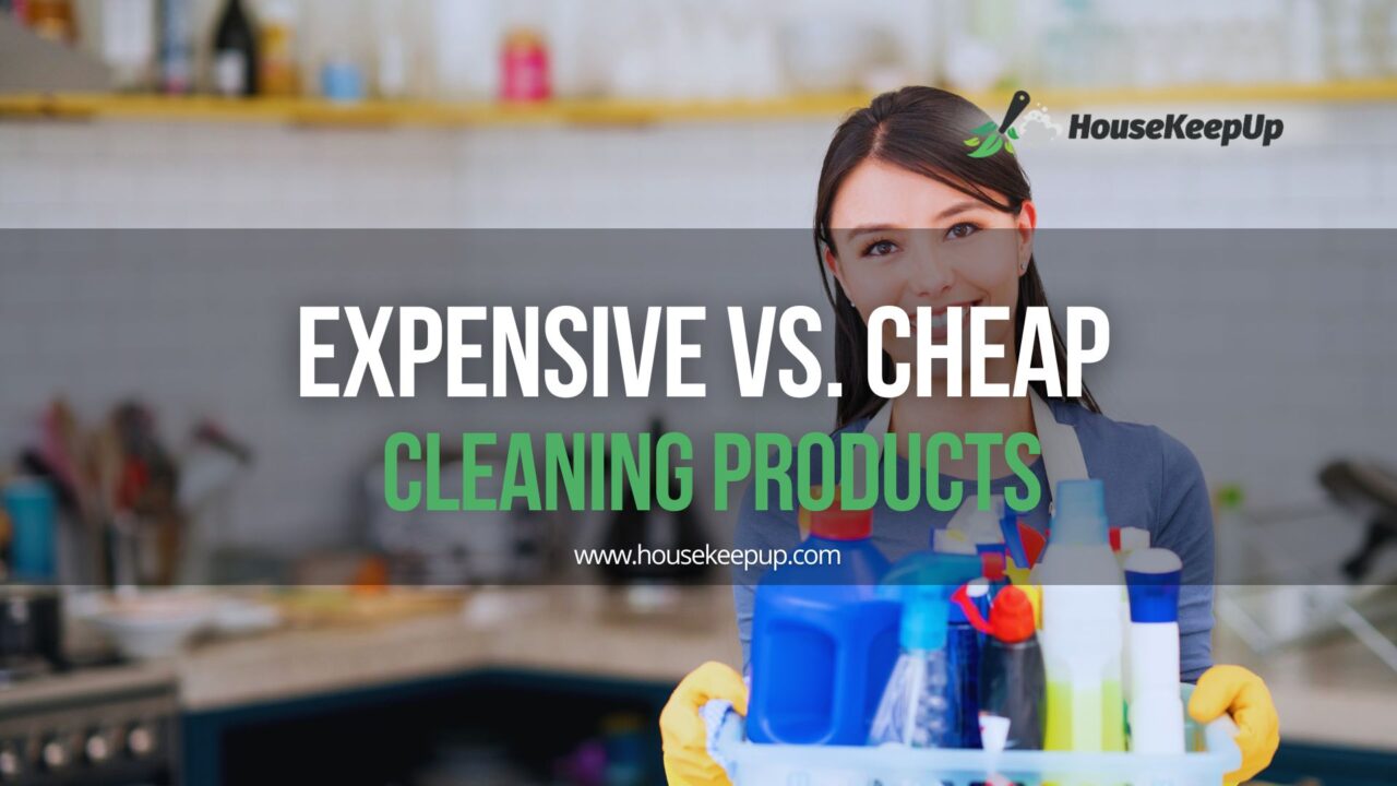 Expensive vs. Cheap Cleaning Products: What's Worth Your Money